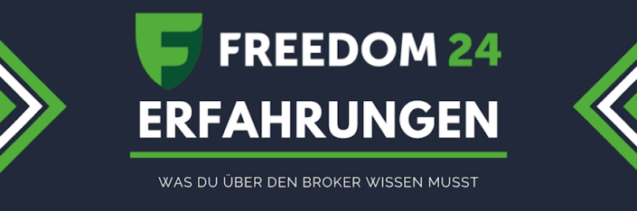 Freedom24 Erfahrungen 2023 - Internationale Broker Alternative?
